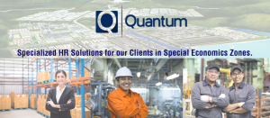 HR Solutions for Clients in Special Economic Zones – Quantum HR